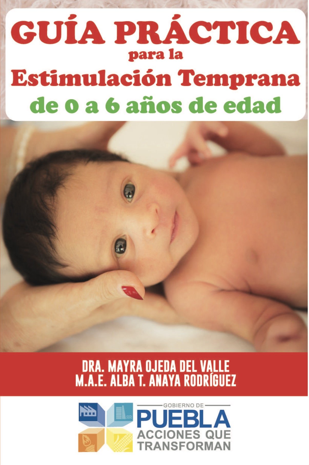 Guia practica para la estimulación temprana 0-6 años - Crezcamos